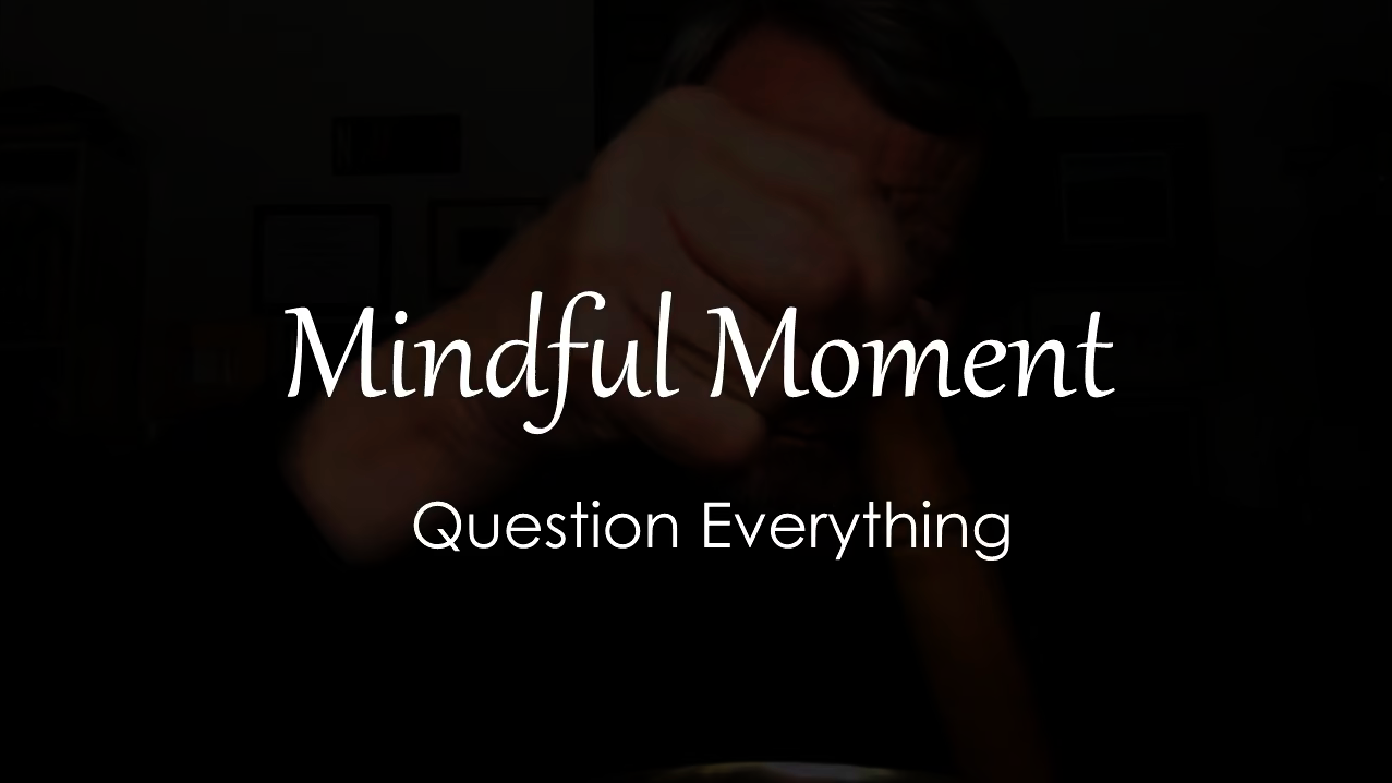 Question Everything - The Boothby Institute